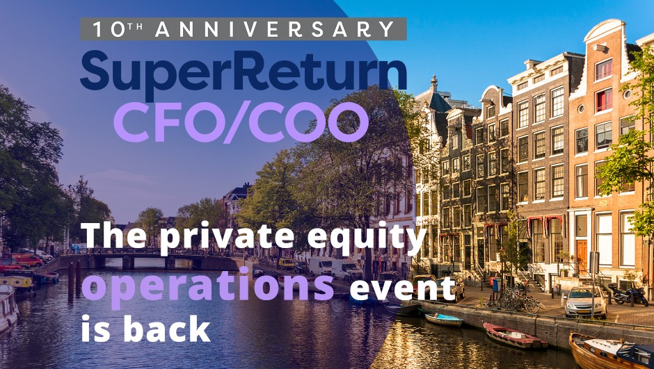 SuperReturn CFO/COO: Celebrating a decade of excellence in operations ...