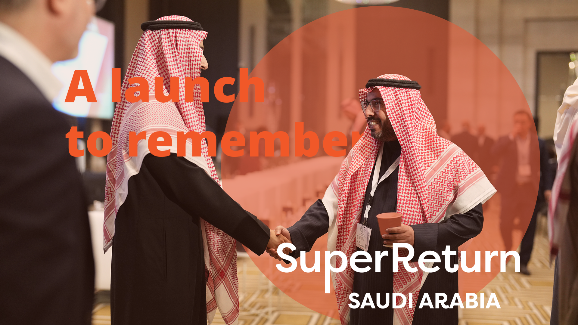 A launch to remember: SuperReturn Saudi Arabia 2025 roared in Riyadh